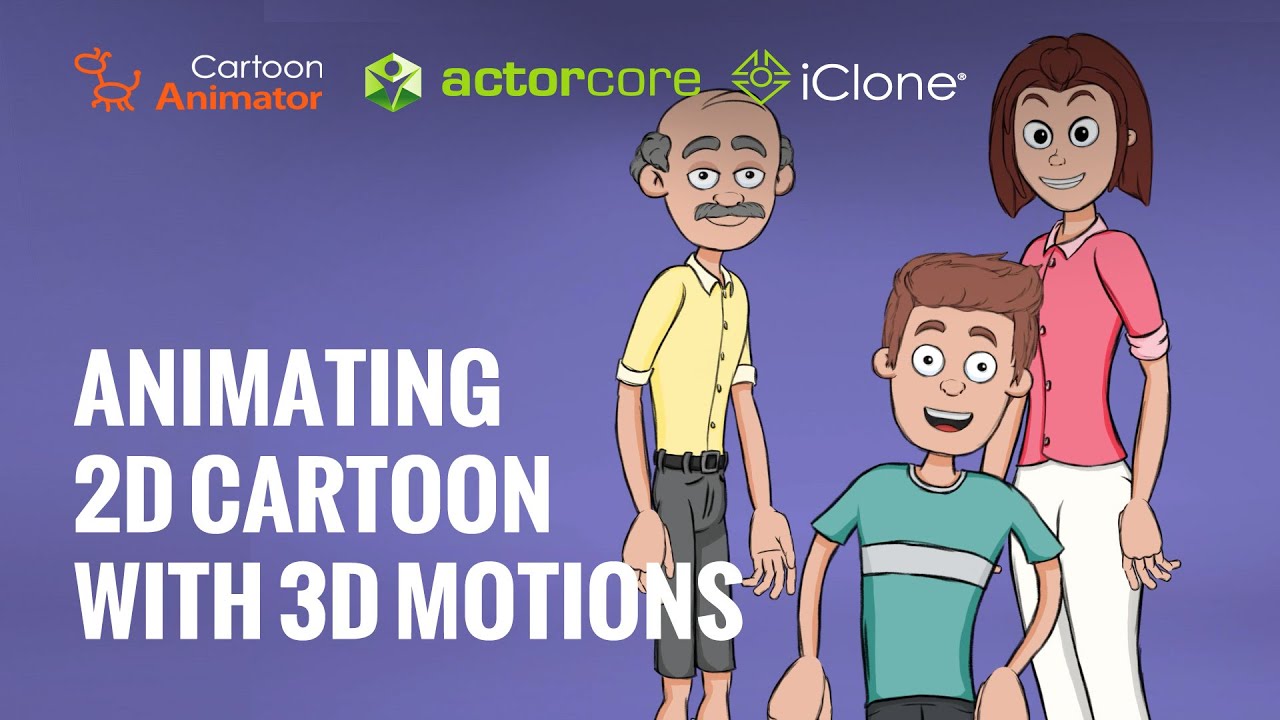 Quick Ways to Animate 2D Cartoons with 3D Motions using ActorCore ...