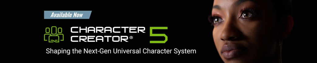 Reallusion Officially Launches Character Creator 5, Powering the Next ...